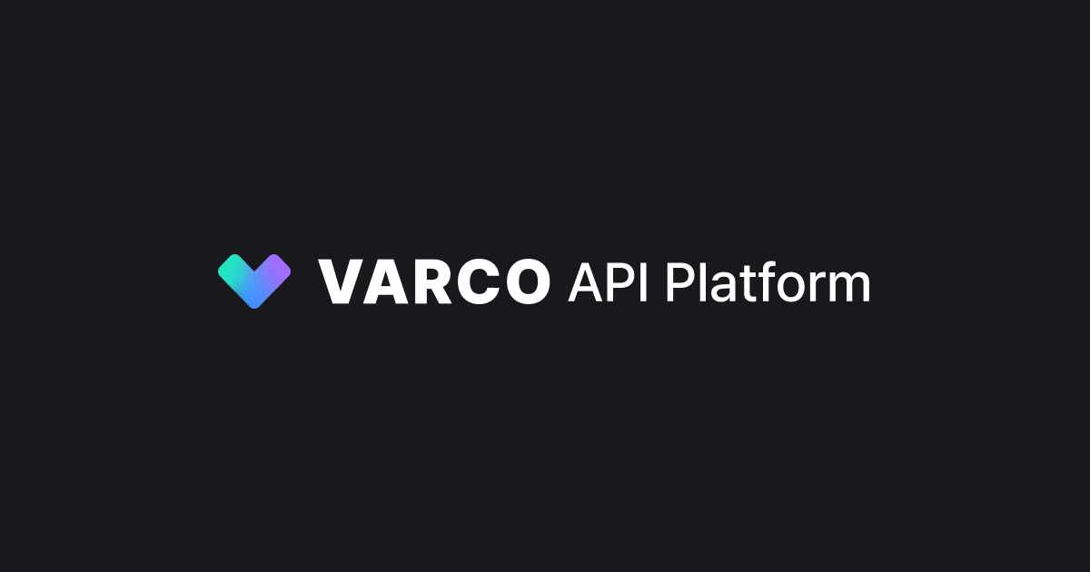 Overview – VARCO API Platform